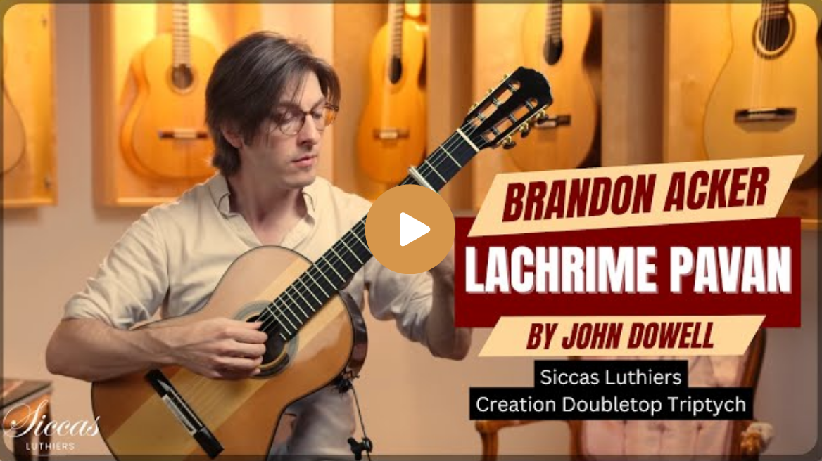 Brandon Acker interpretiert John Dowlands Lachrimae Pavan – Siccas Guitars